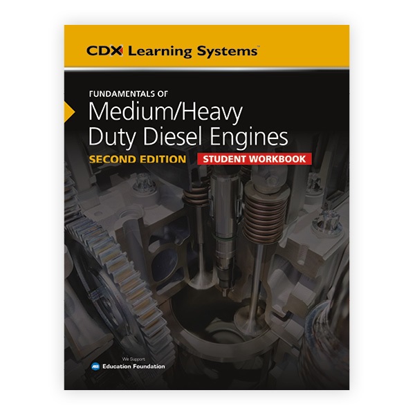 Fundamentals of Medium/Heavy Duty Diesel Engines Student Workbook ...